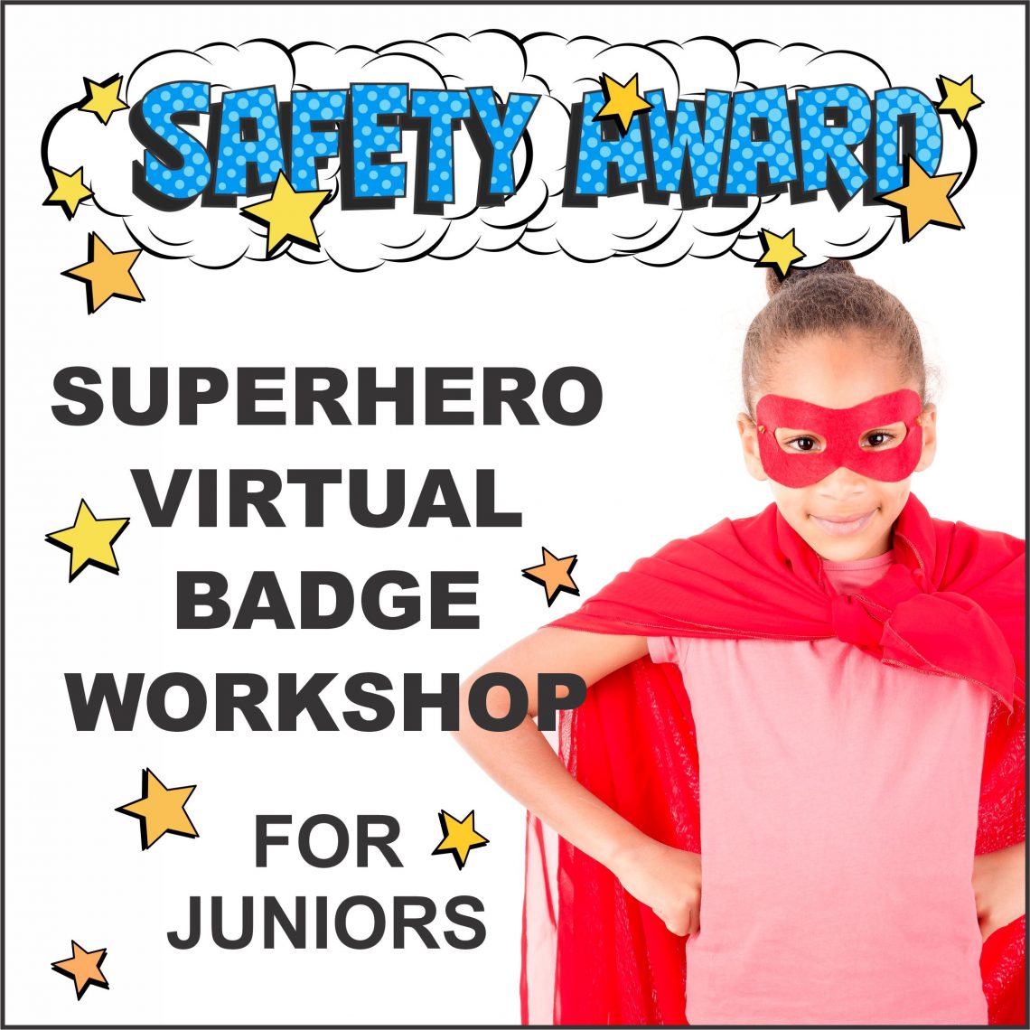 Safety Award Superhero Workshop for Juniors - For Troops - MakingFriends